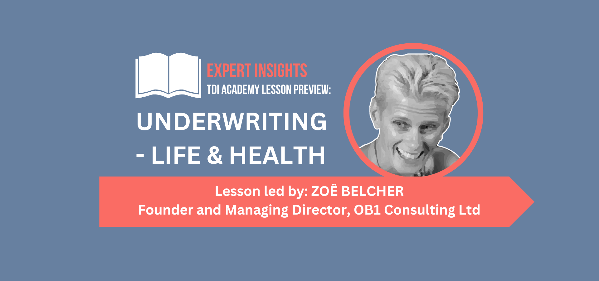 TDI Academy Lesson Previews - The Digital Insurer